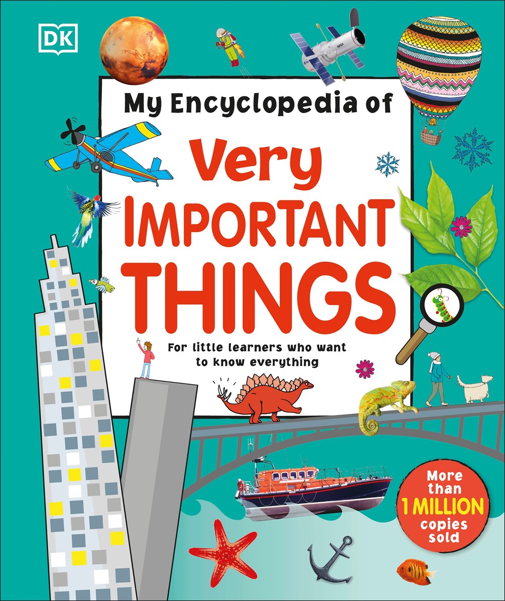 My Encyclopedia Of Very Important Things : For Little Learners Who Want To Know Everything | U ...