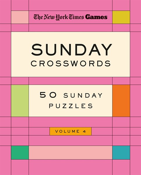 New York Times Games Sunday Crosswords Volume 4: 50 Sunday Puzzles | U ...