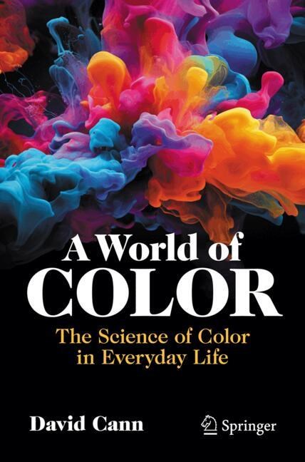 A World Of Color: The Science Of Color In Everyday Life | U of M Bookstores